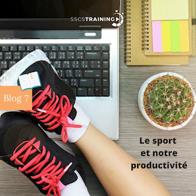 LE SPORT ET NOTRE PRODUCTIVITÉ – SSCS Training